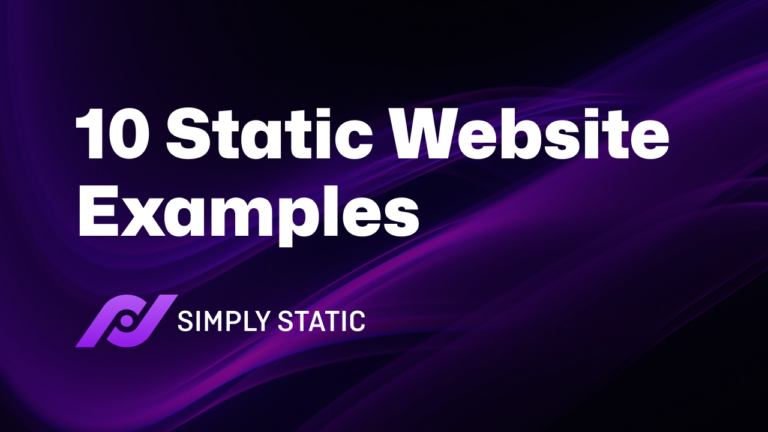 10 Static Website Examples for 2025 (& How to Set Up Yours)